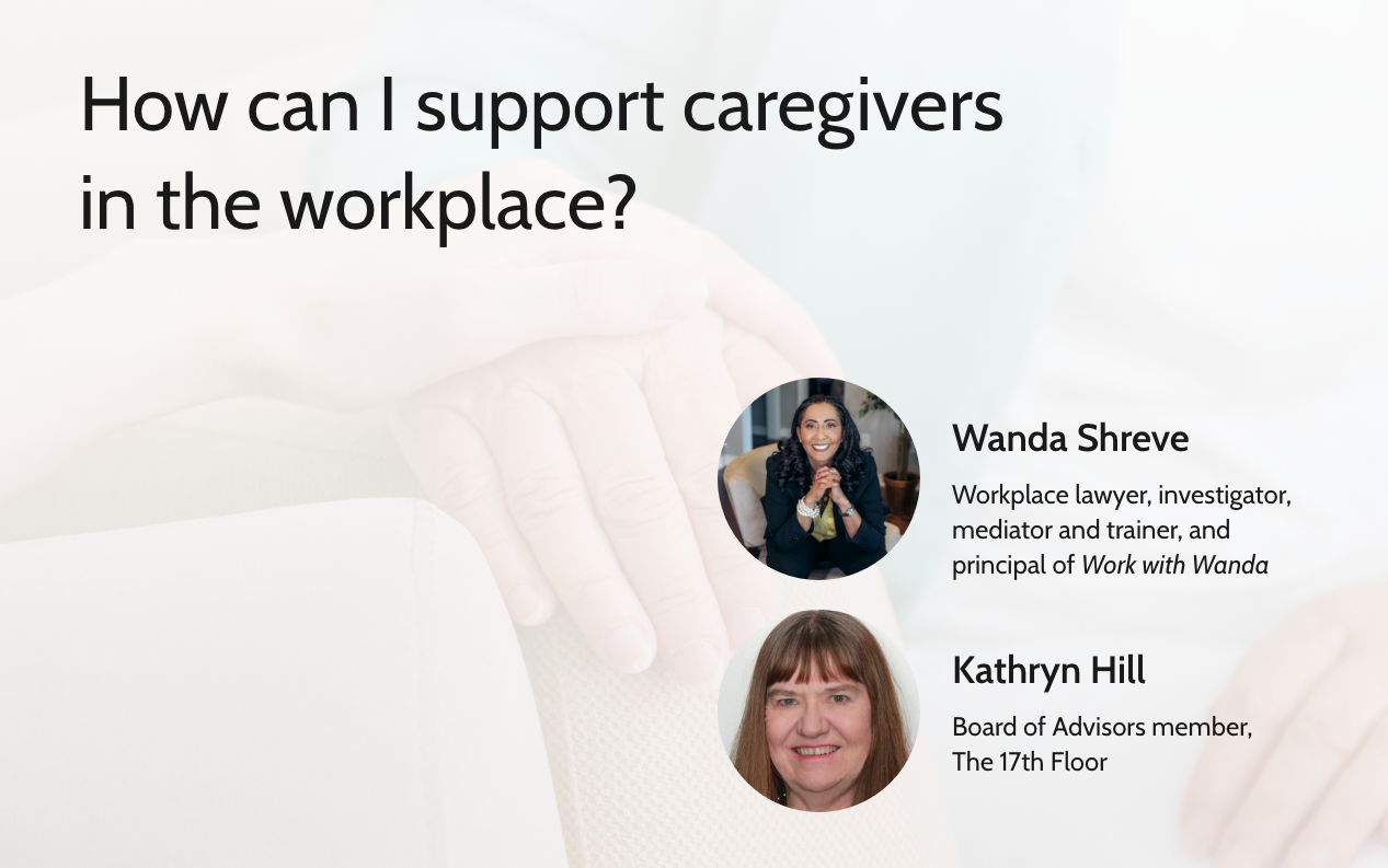 How Can I Support Caregivers in the Workplace? - HCM DIALOGUE