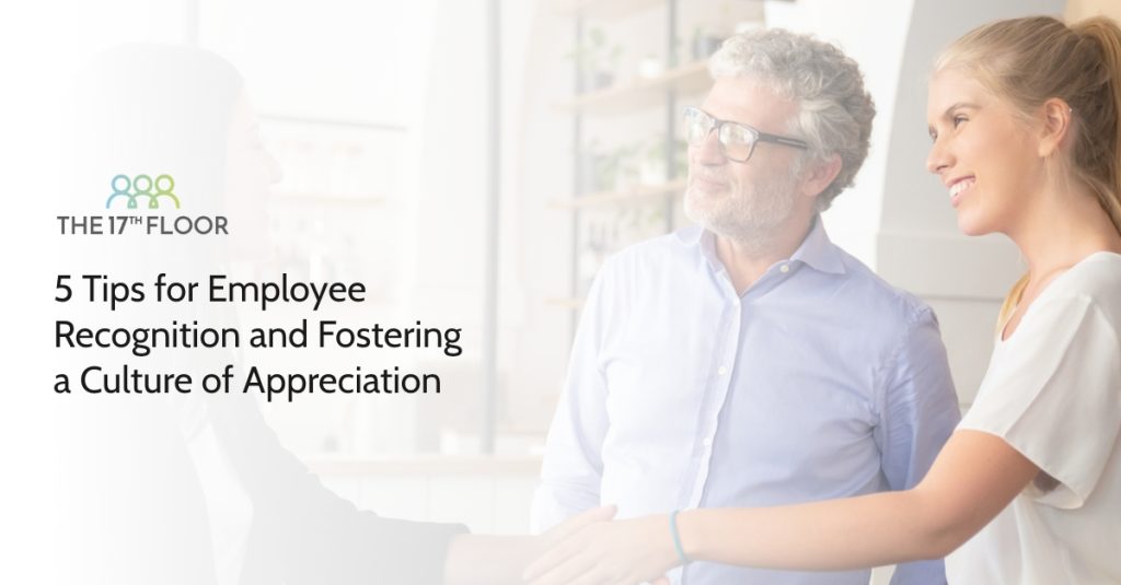 5 Tips for Employee Recognition and Fostering a Culture of Appreciation ...
